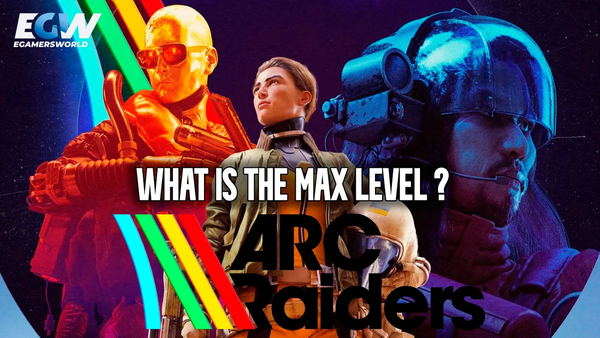 ARC Raiders Level Cap - Was ist das maximale Level, das man erreichen kann?