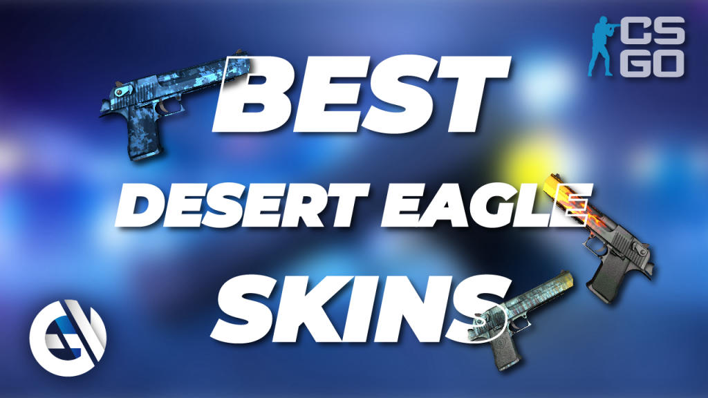 15 beste Skins für Desert Eagle in CS:GO - ESports und Computerspiele Blog